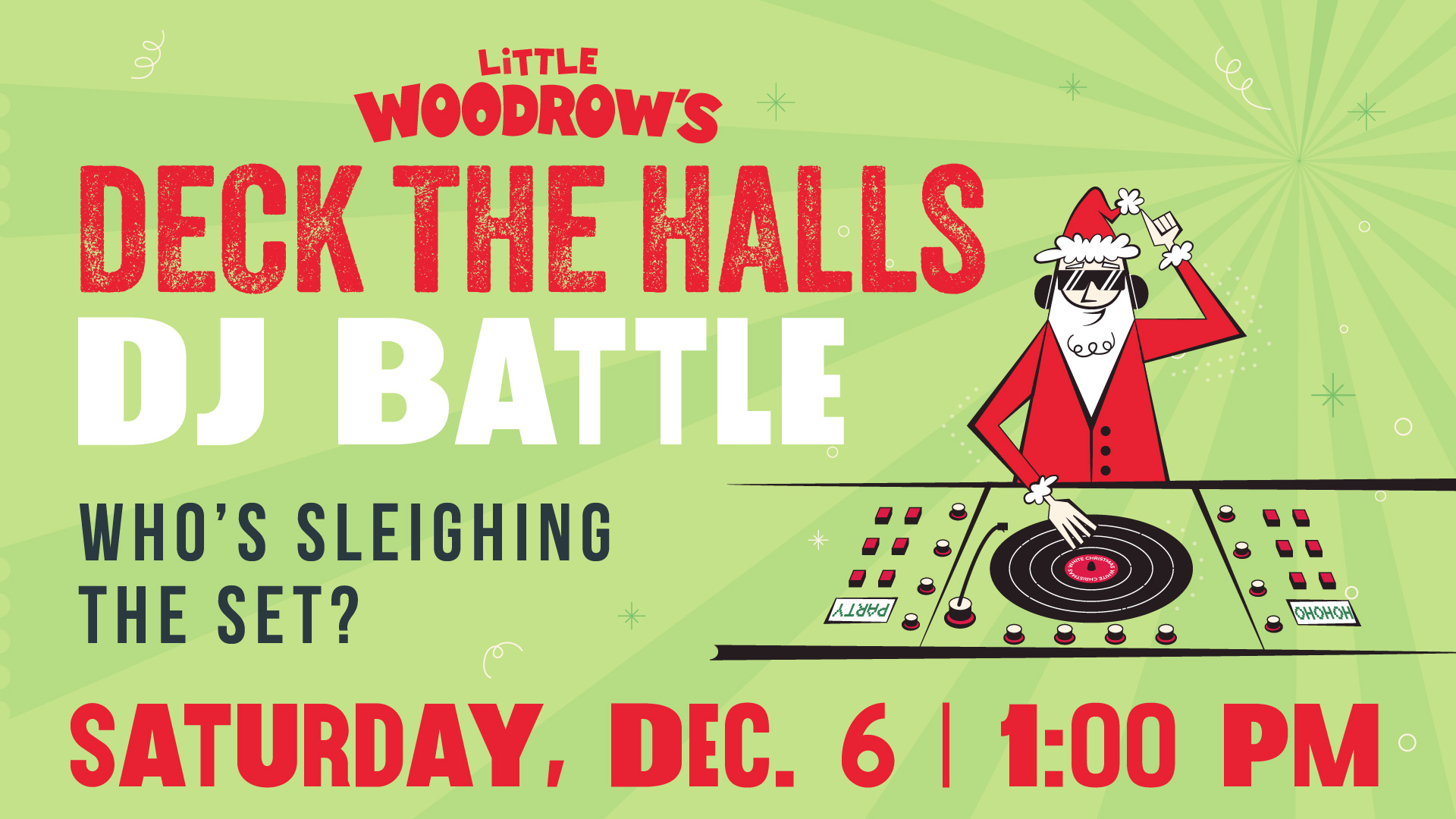Deck the Halls DJ Battle @ Fort Worth - Little Woodrow's